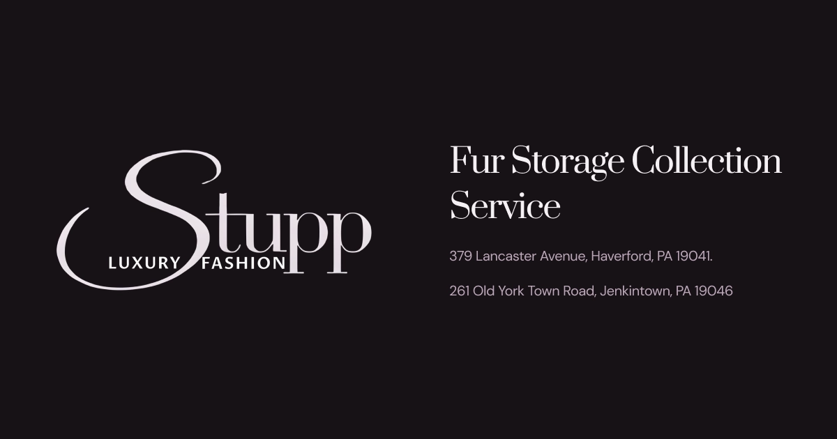 Fur Storage Collection Services | Stupp Furs Luxury Fashion